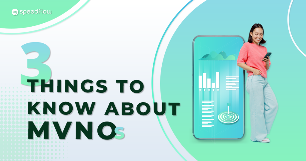 What Are Mobile Virtual Network Operators (MVNOs)| Speedflow