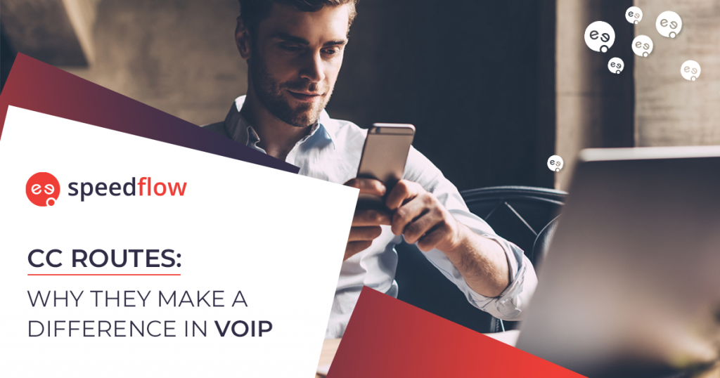 CC Routes | VoIP Routing Strategies | Speedflow